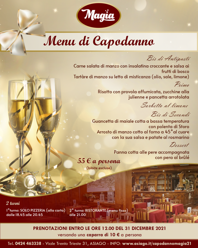 Cenone Capodanno 2022 del Ristorante Pizzeria MAGIA di Asiago - 31 ...